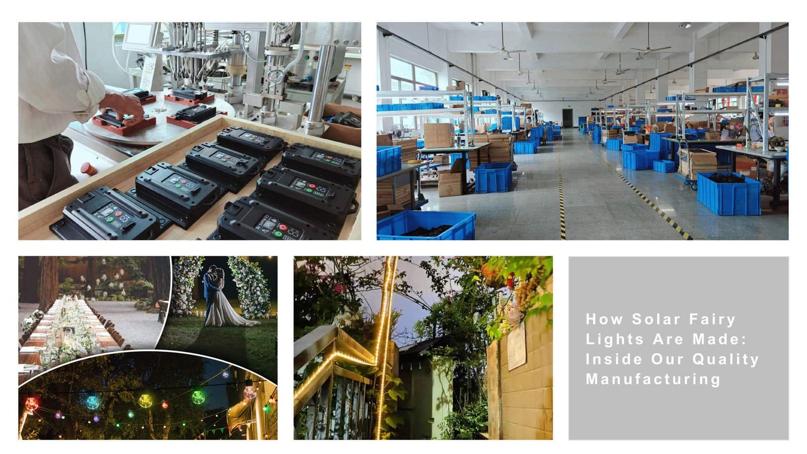 How Solar Fairy Lights Are Made: Inside Our Quality Manufacturing